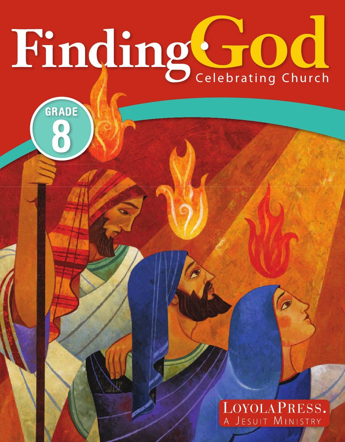 Finding God 2013 Grade 8 Young People’s Books by Loyola Press - Issuu