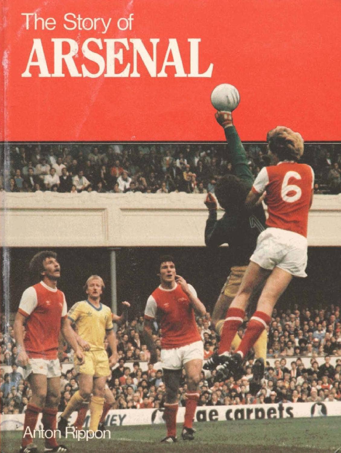 Rippon Anton - The Story of Arsenal (1981) by fanzines - Issuu
