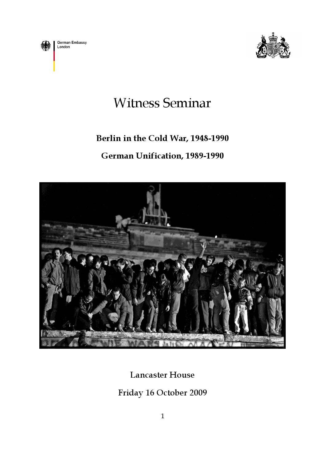 Witness Seminar: Berlin, The Cold War and German Unification by FCDO ...