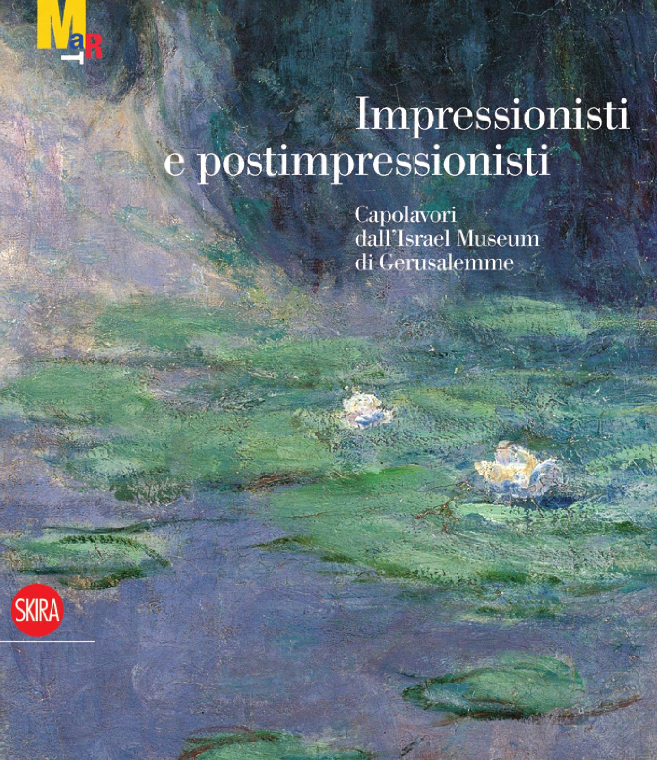 Impressionisti e postimpressionisti by Skira editore - Issuu