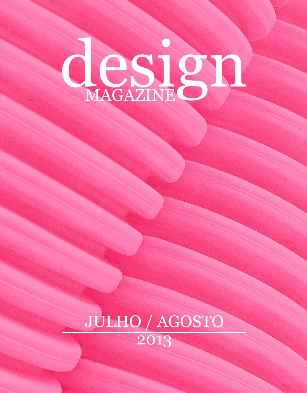 DESIGN MAGAZINE 12 - JULHO/AGOSTO 2013 by DESIGN MAGAZINE - Issuu