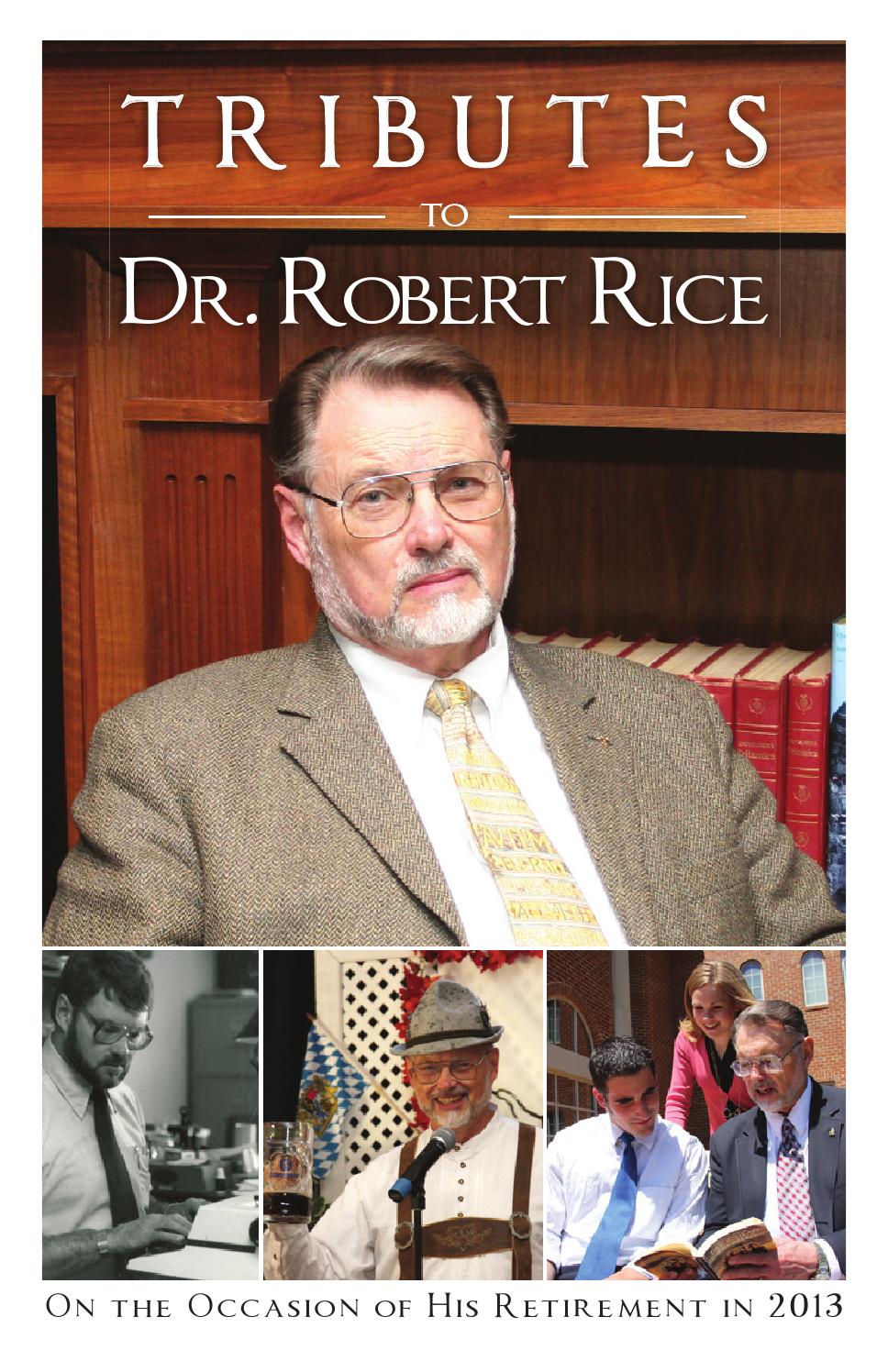 Tributes to Dr. Robert Rice by Christendom College - Issuu