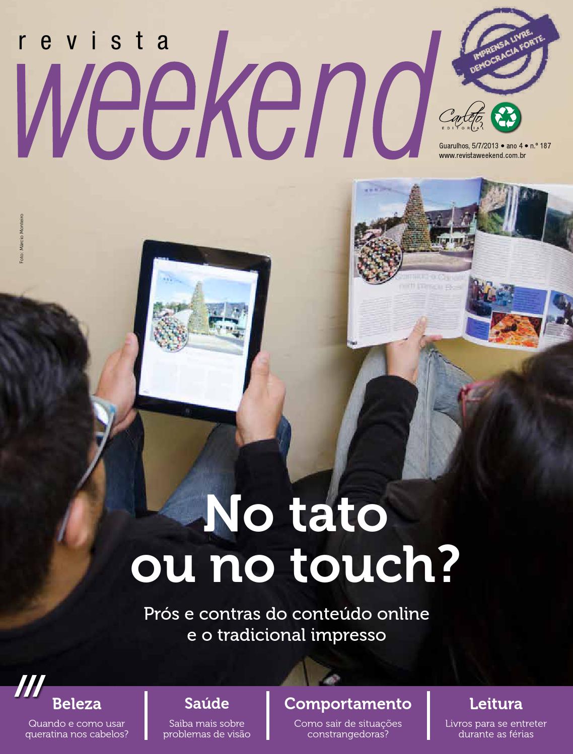 Revista Weekend - Edição 187 by Carleto Editorial - Issuu