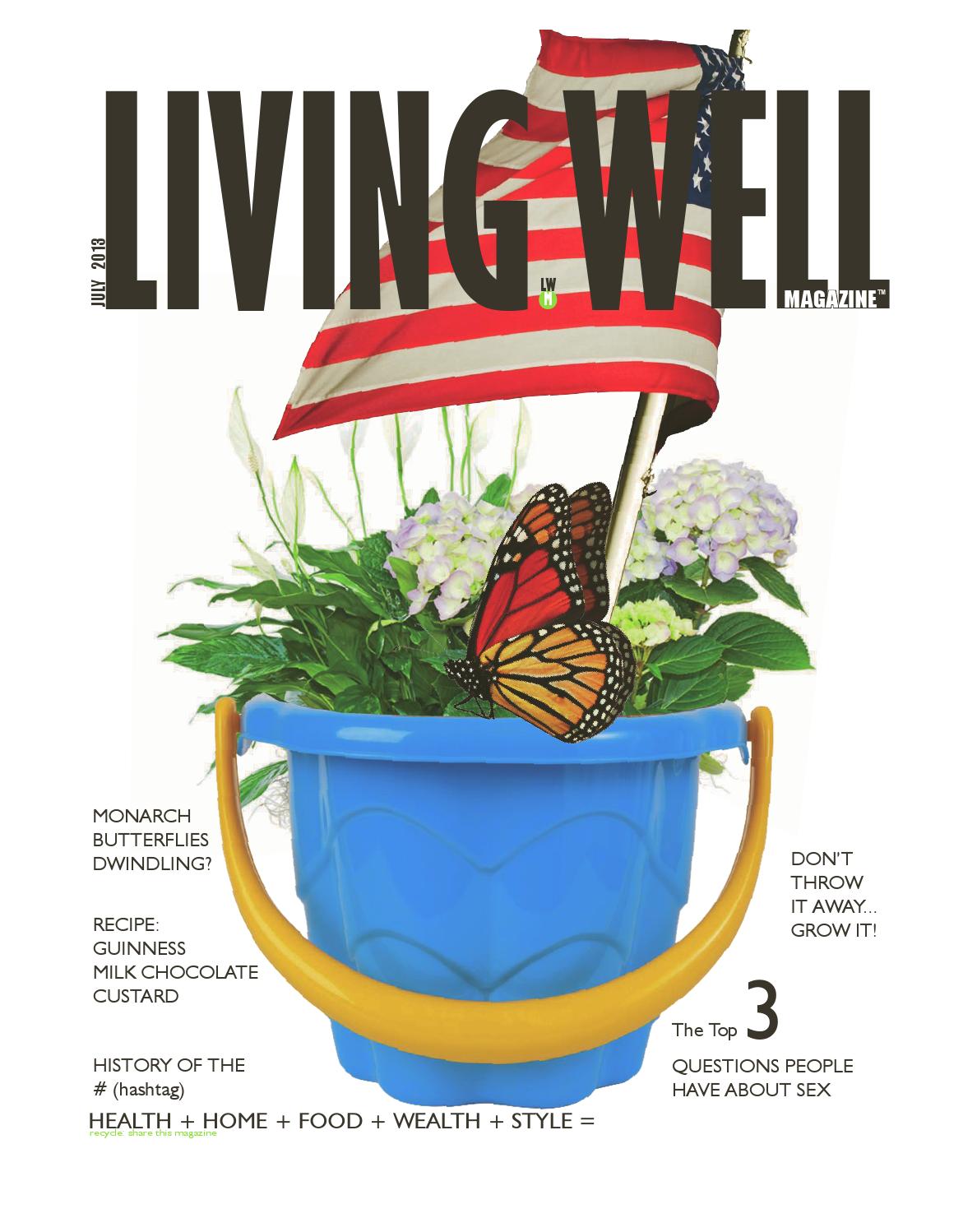 Living.Well Magazine July 2013 by Living.Well Magazine - Issuu