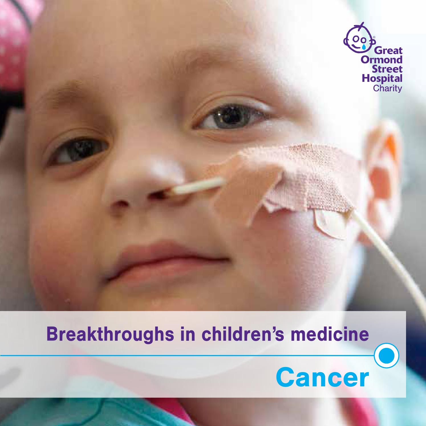 Cancer breakthrough guide by Great Ormond Street Hospital Children's ...
