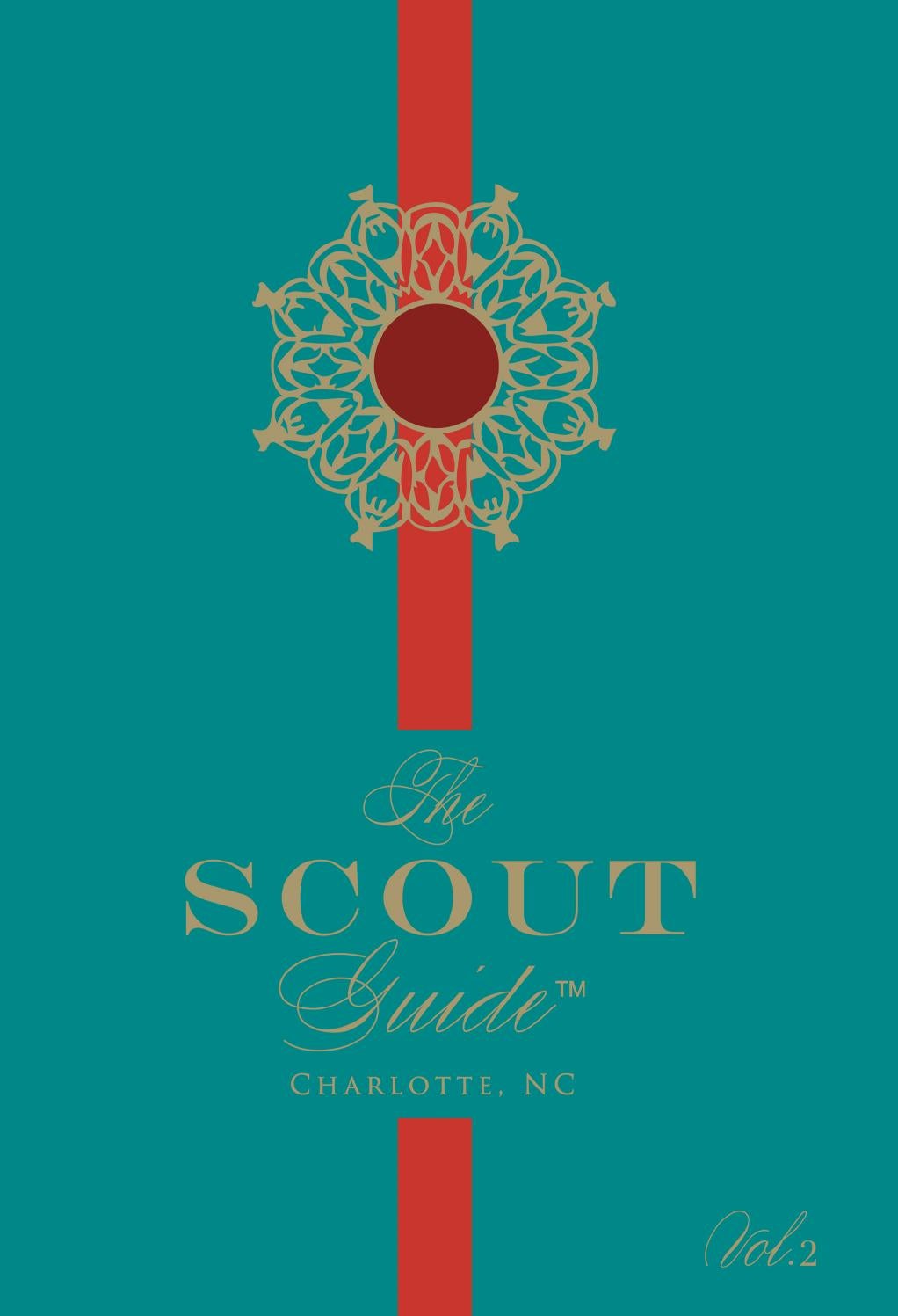 The Scout Guide: Charlotte, North Carolina Vol. 2 by THE SCOUT GUIDE ...