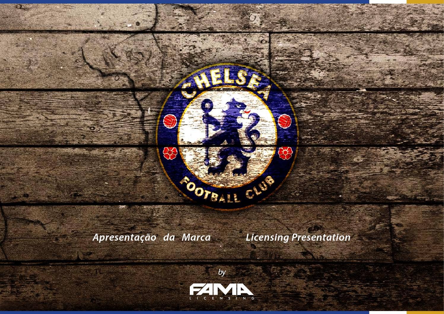 Apresentação Chelsea FC by Fama Licensing - Issuu