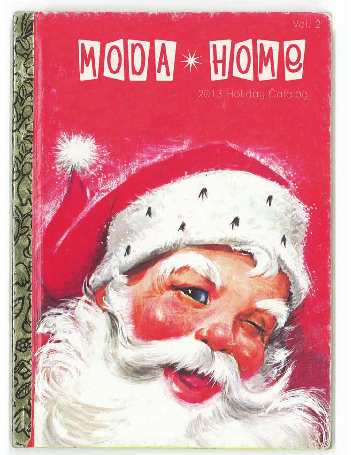 Moda Home 2013 Holiday Catalog by Moda Fabrics / United Notions - Issuu