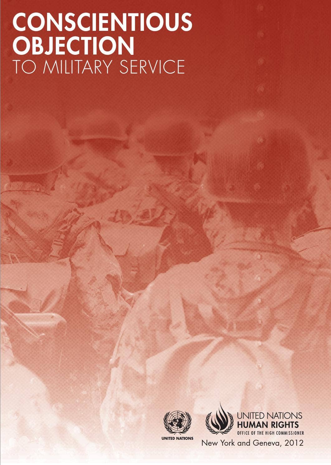 Conscientious Objection to Military Service by United Nations ...