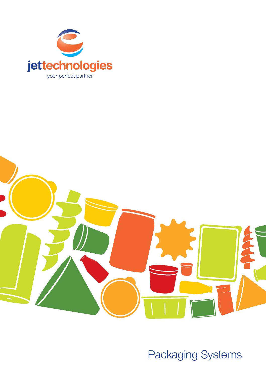 Jet Technologies - Packaging Systems Brochure by Jet Technologies - Issuu