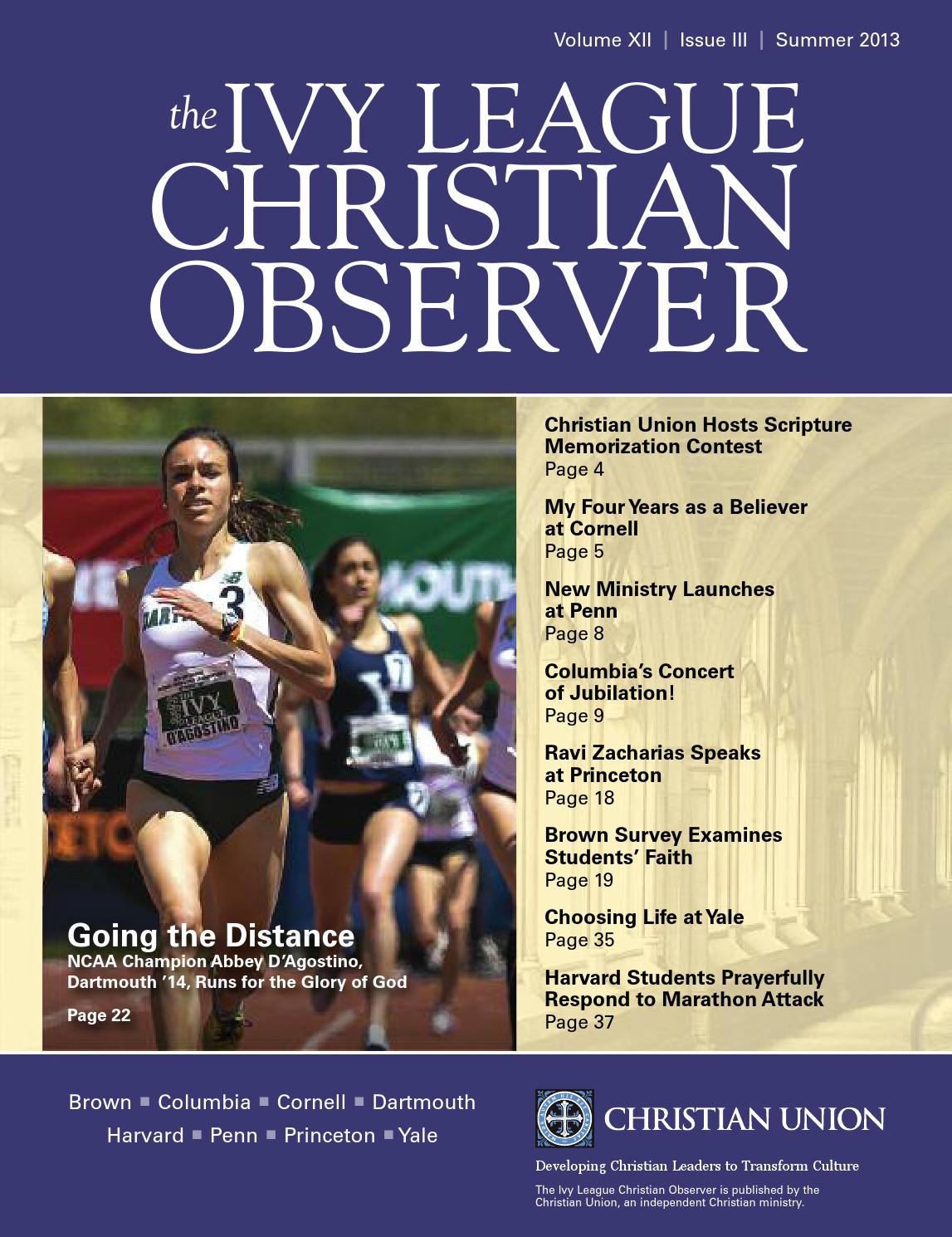 Summer 2013 Ivy League Christian Observer by Christian Union - Issuu