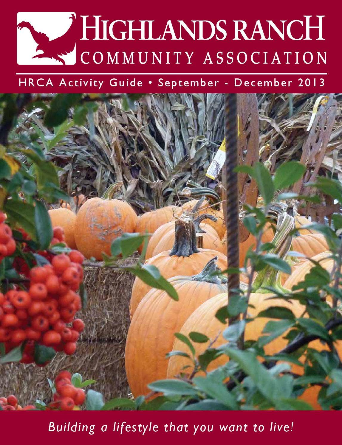 HRCA Sept -Dec 2013 Activity Guide by Highlands Ranch Community ...