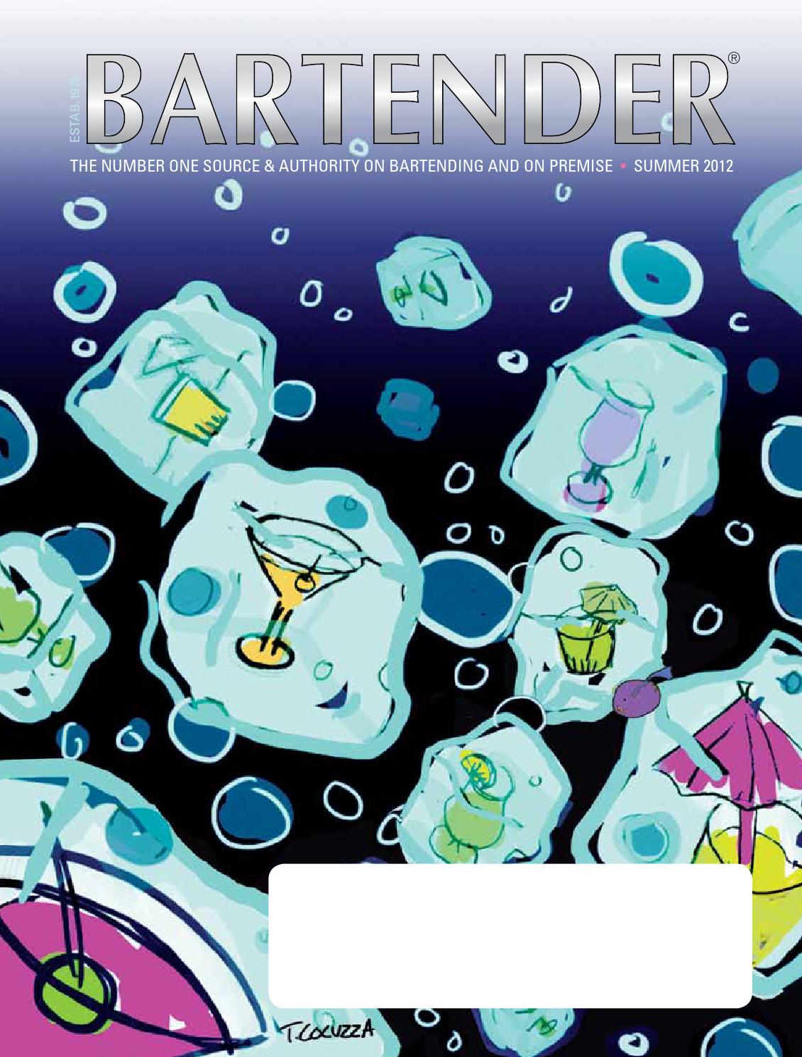 Bartender Magazine Spring 2012 by Foley Publishing Corporation - Issuu