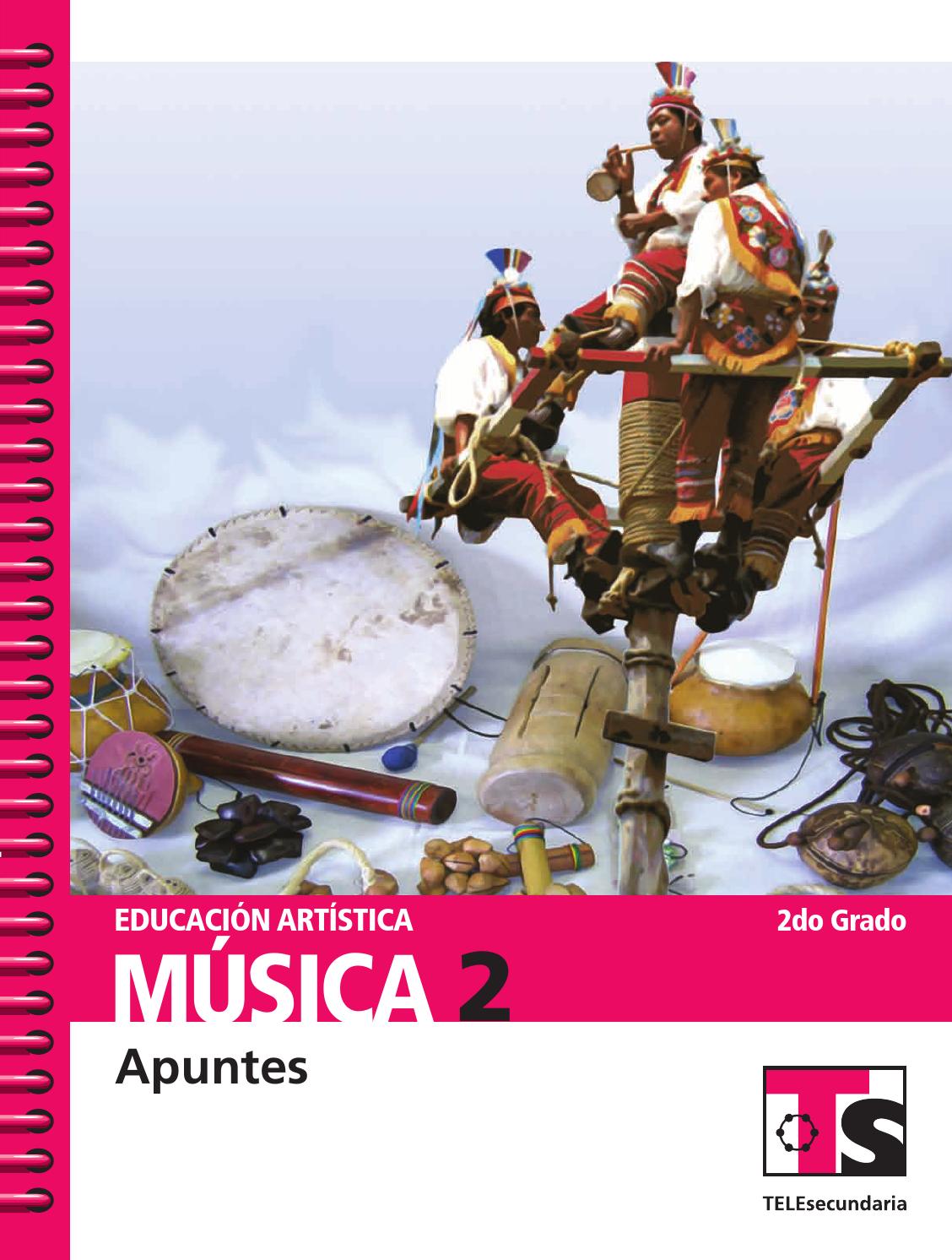 Apuntes 2o. Grado Educación Artística. Música 2 by Rarámuri - Issuu