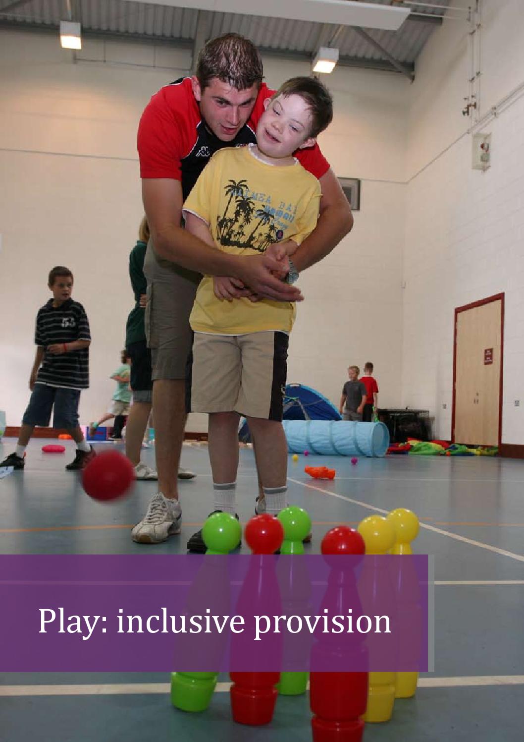 Play: inclusive provision by Play Wales - Issuu
