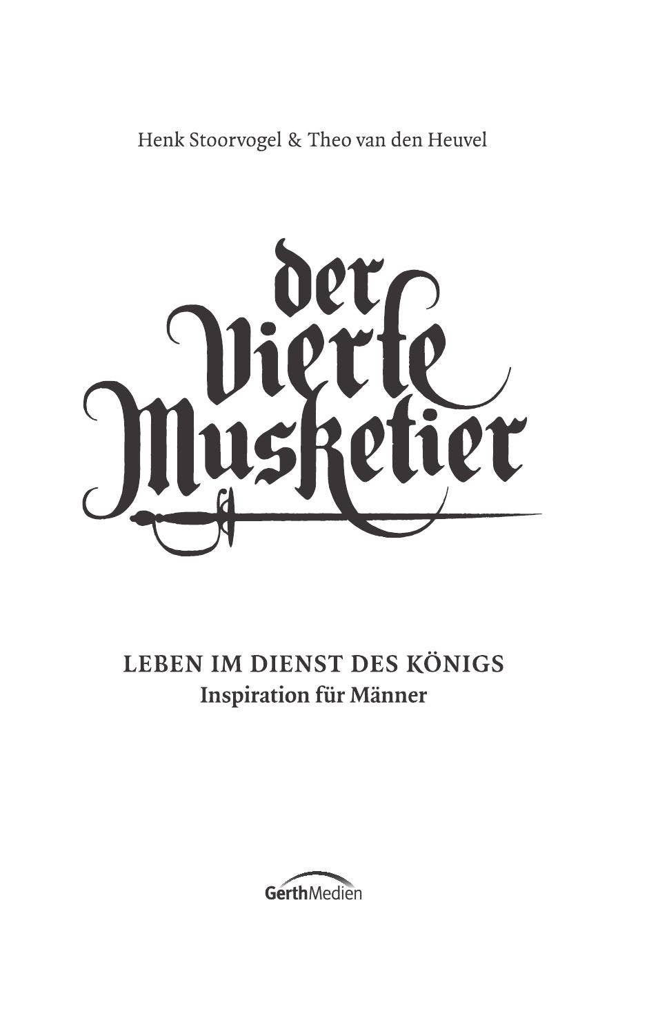 Der vierte Musketier - 9783865919113 by SCM Verlagsgruppe - Issuu