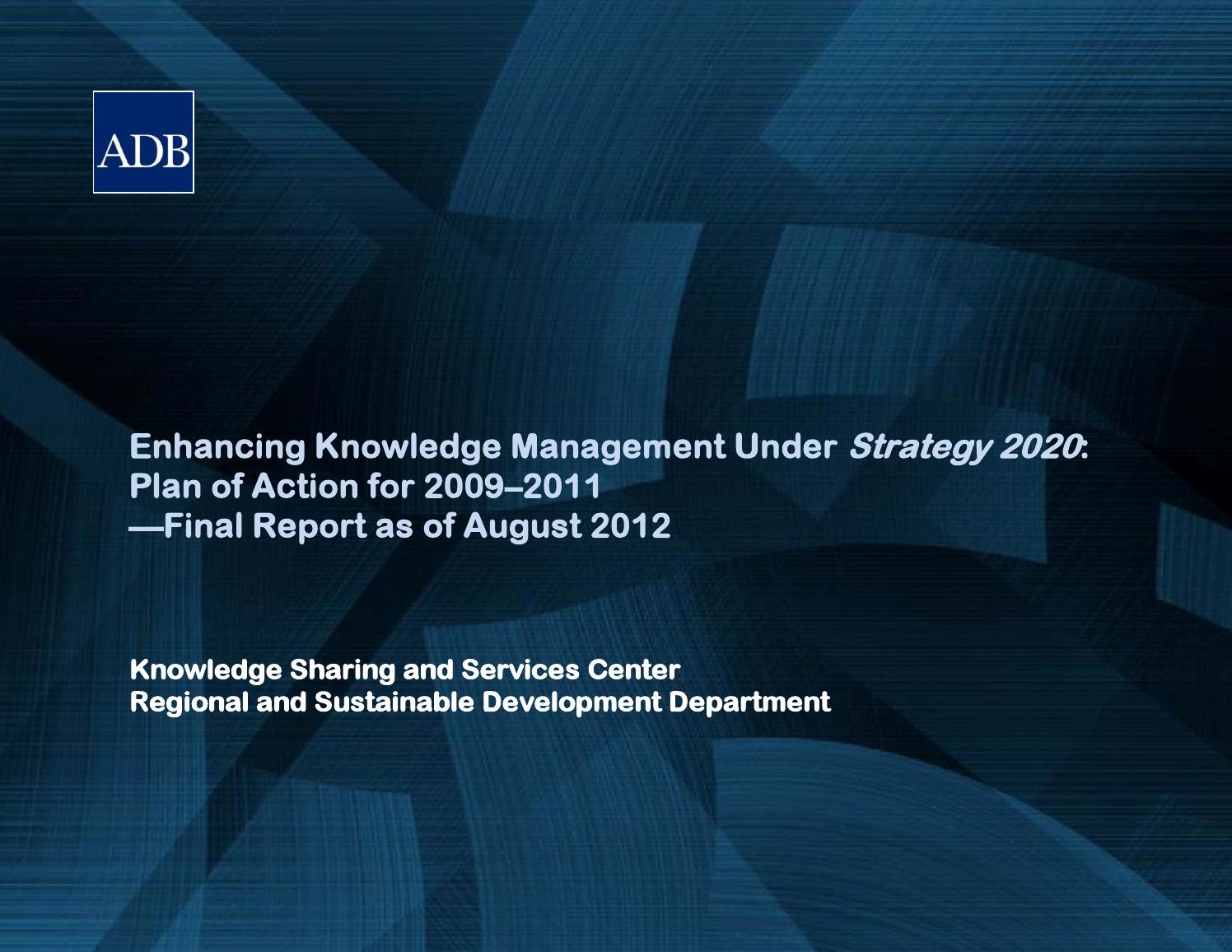 Enhancing Knowledge Management Under Strategy 2020—Final Report on ...
