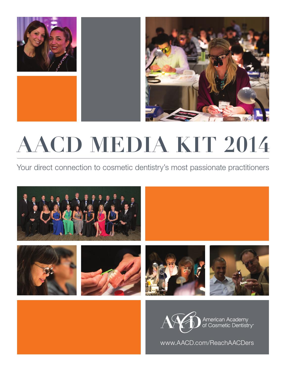 AACD Media Kit 2014 by American Academy of Cosmetic Dentistry - Issuu