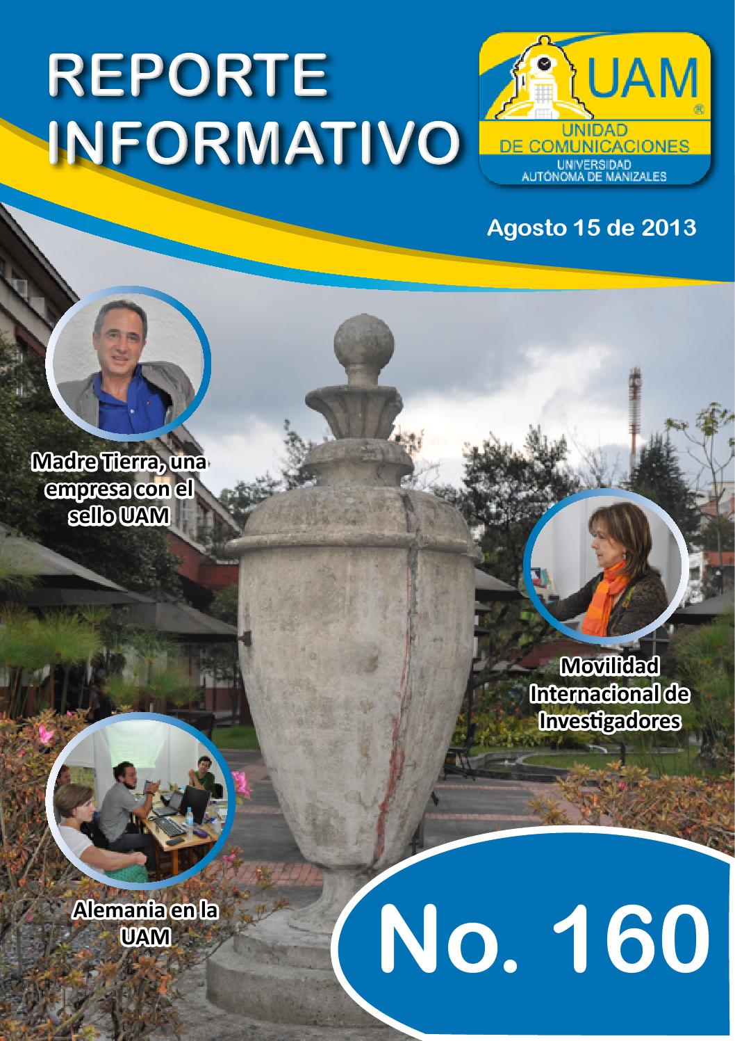 Reporte Informativo 160 by Universidad Autónoma de Manizales - Issuu