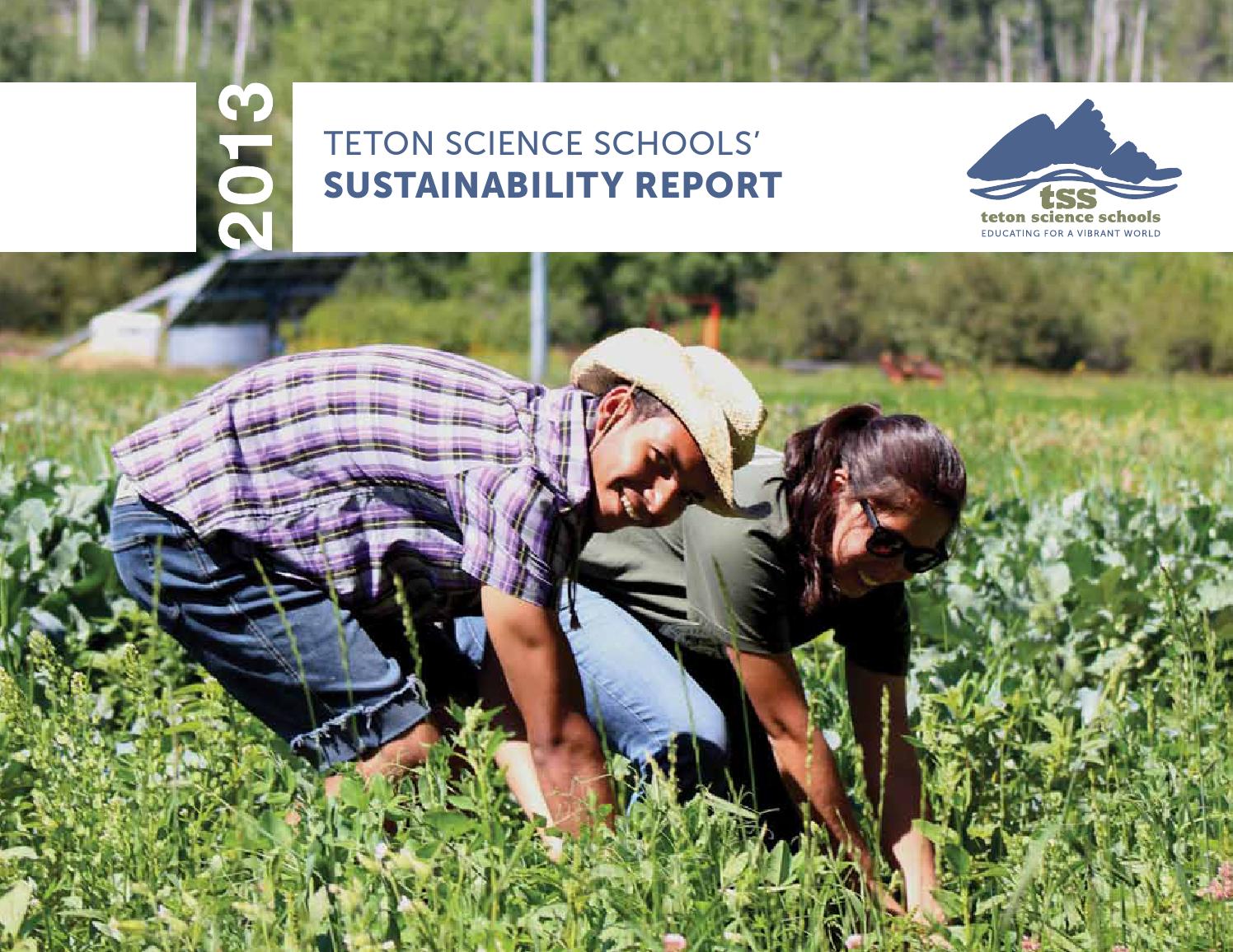 Teton Science Schools 2013 Sustainability Report by Teton Science ...