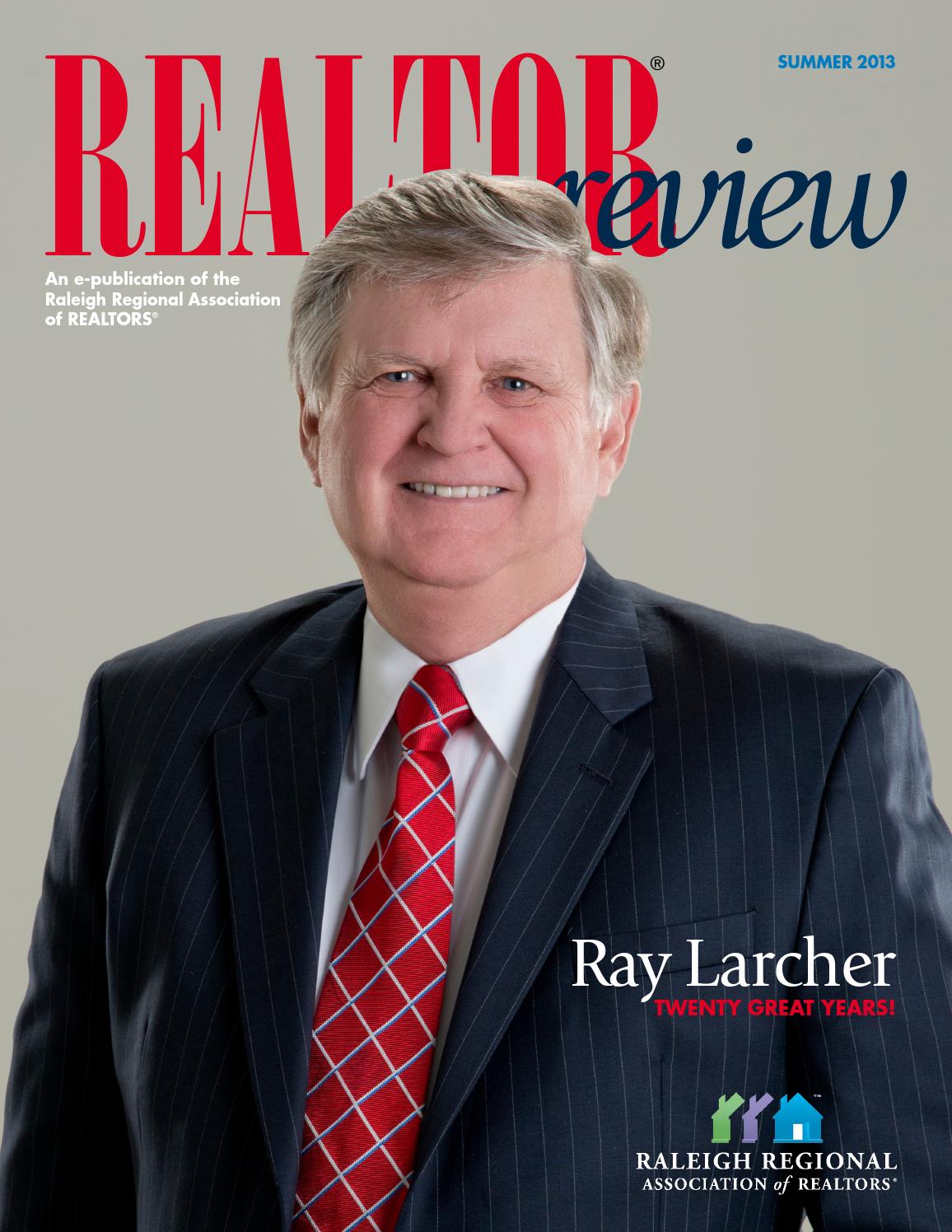 Realtor review summer 2013 by Raleigh Regional Association of REALTORS ...