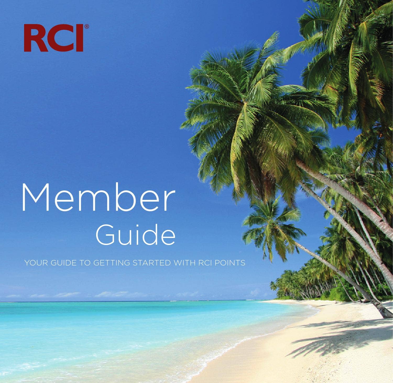 YOUR GUIDE TO GETTING STARTED WITH RCI POINTS by RCI Europe, Middle ...