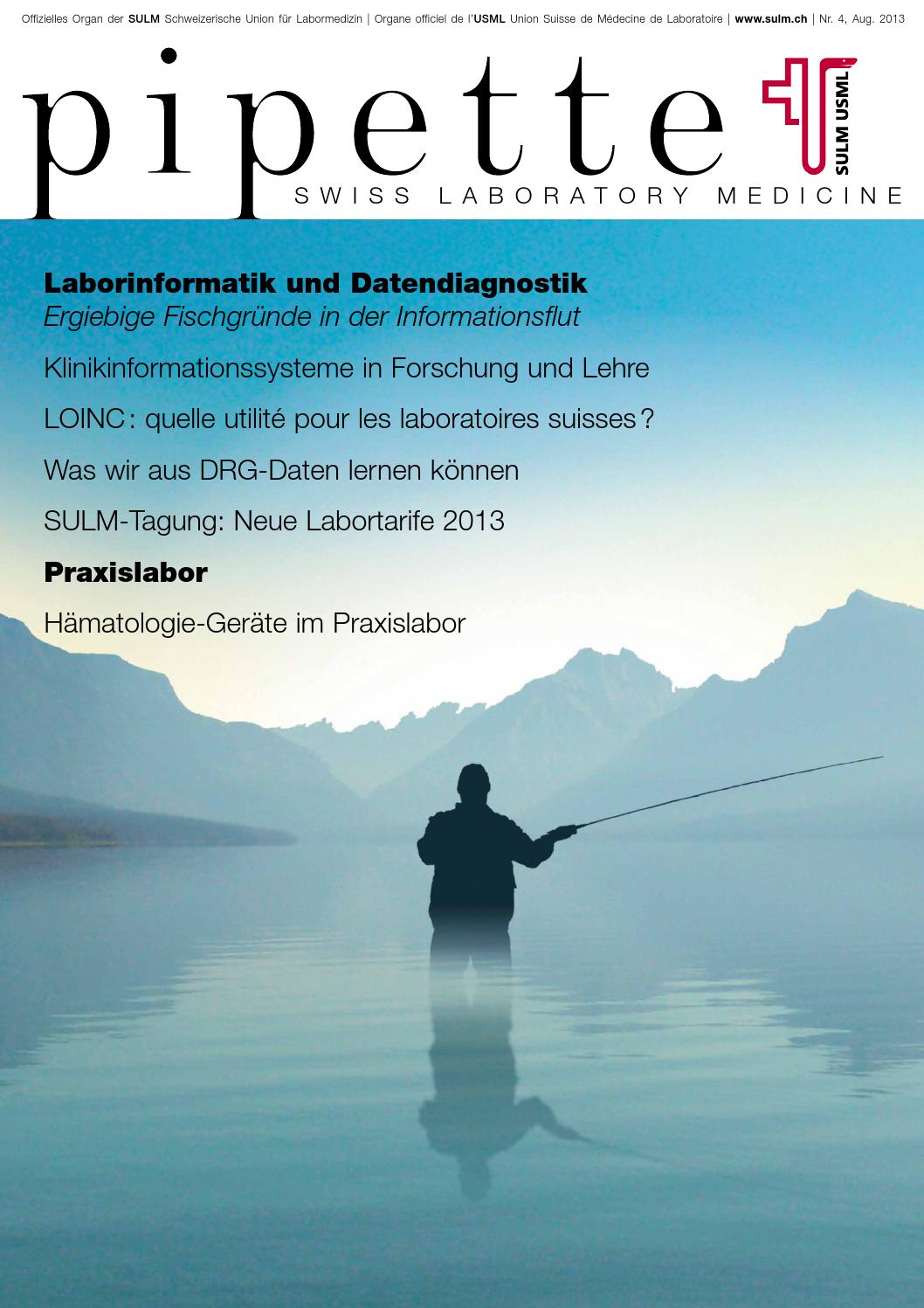 Pipette – Swiss Laboratory Medicine, Nr. 4–2013 Laborinformatik und ...