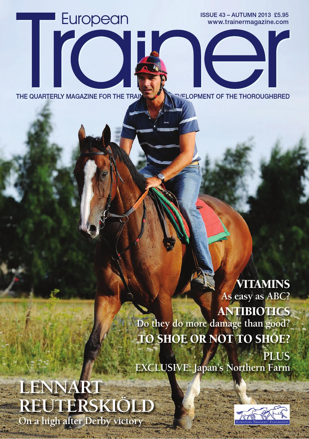 European Trainer - Autumn 2013 - Issue 43 by Trainer Magazine - Issuu