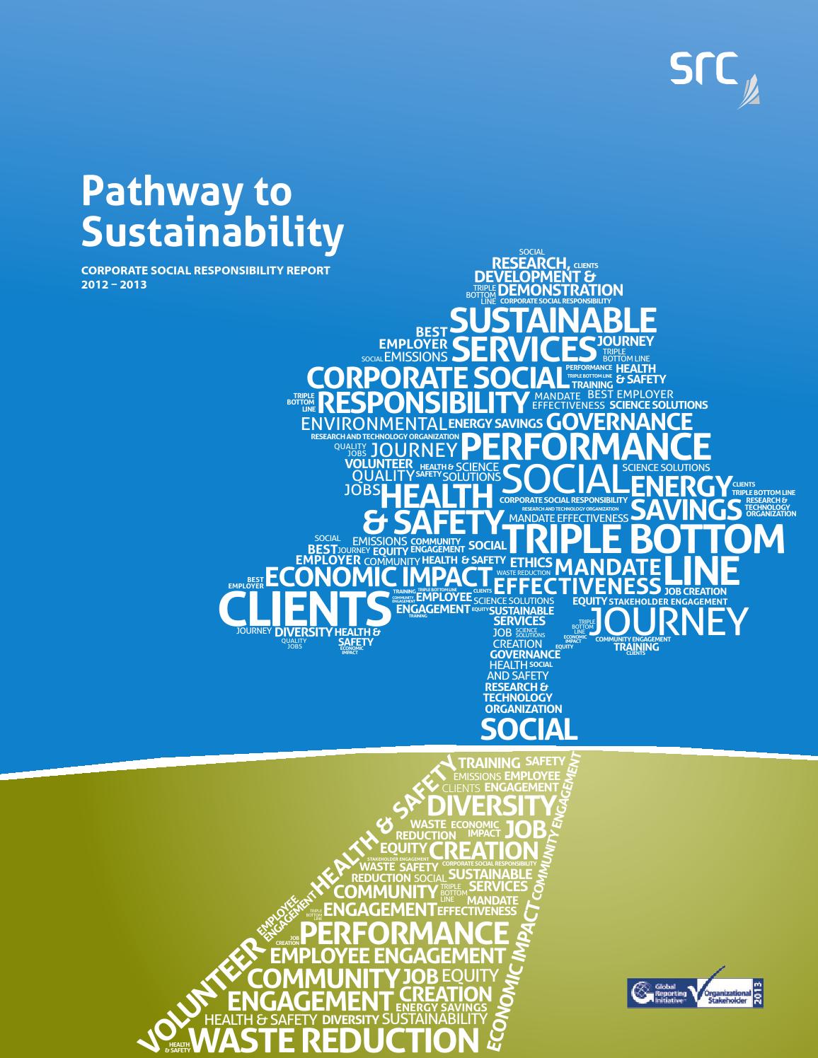 Pathway to Sustainability: 2012-13 CSR Report by Saskatchewan Research ...