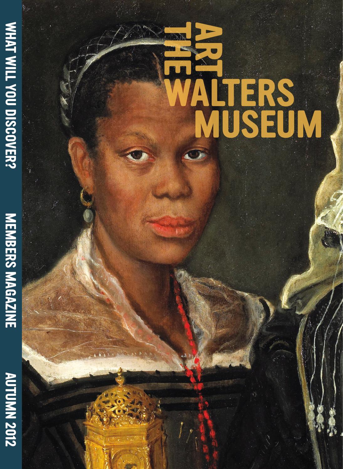 The Walters Art Museum Members Magazine Sept–Dec 2012 by Tony Venne - Issuu