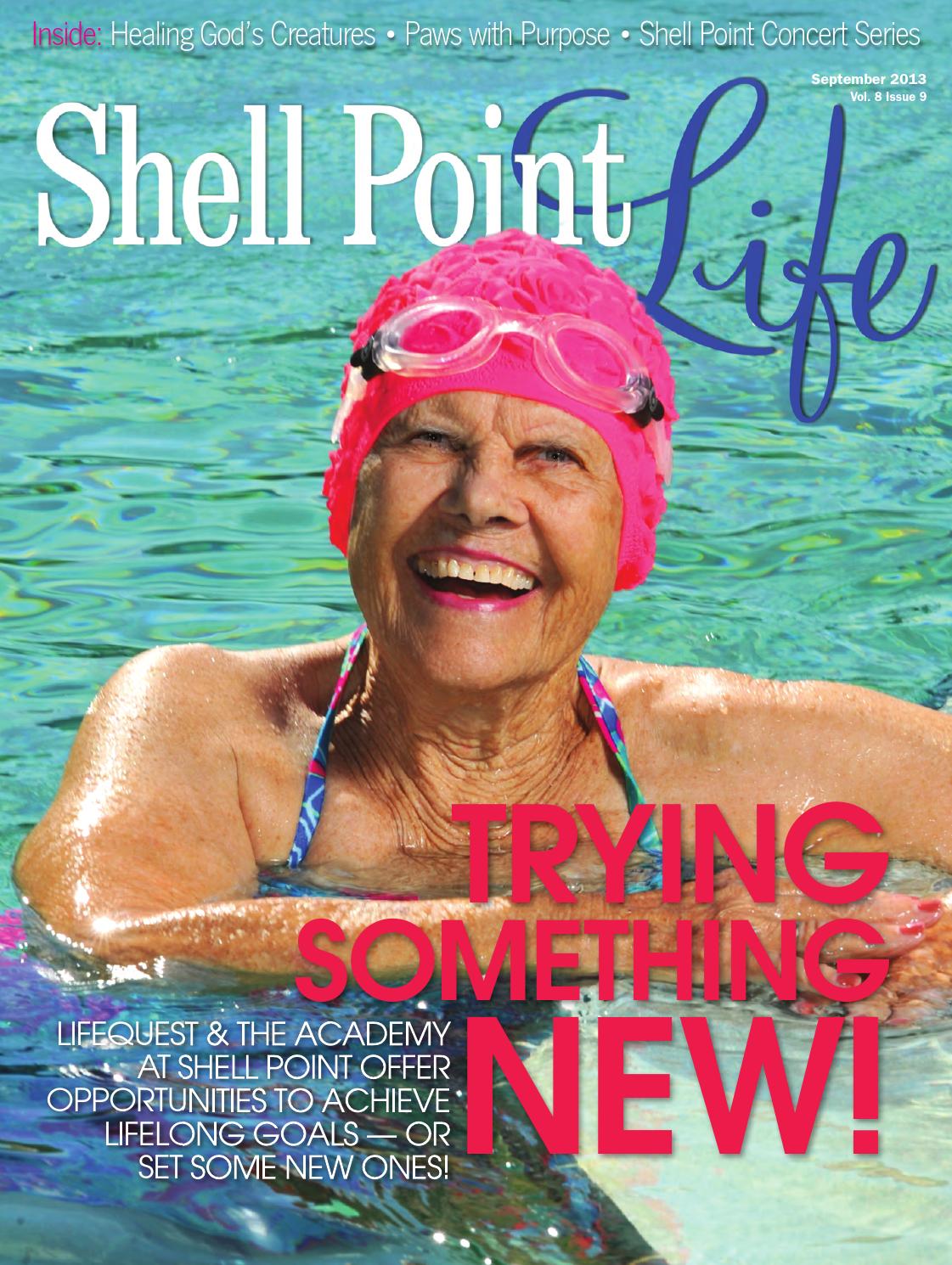 Shell Point Life September 2013 by Shell Point Retirement Community - Issuu