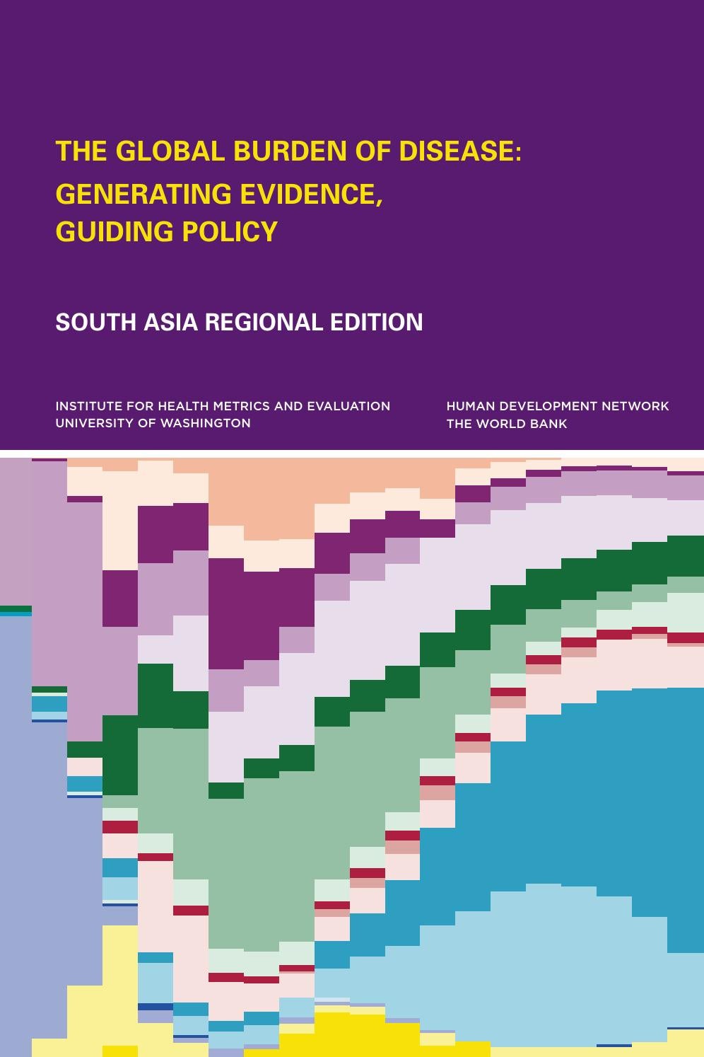 The Global Burden of Disease: Generating Evidence, Guiding Policy ...