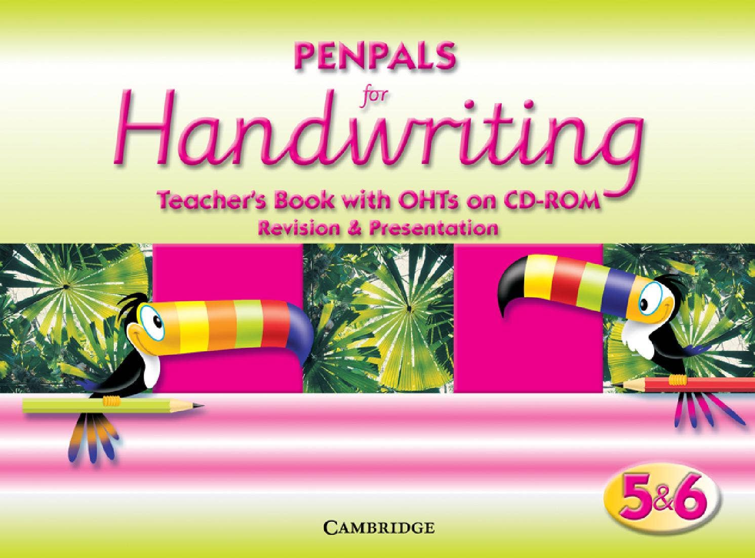 Penpals for Handwriting Teacher's Book Years 5 & 6 by Cambridge ...