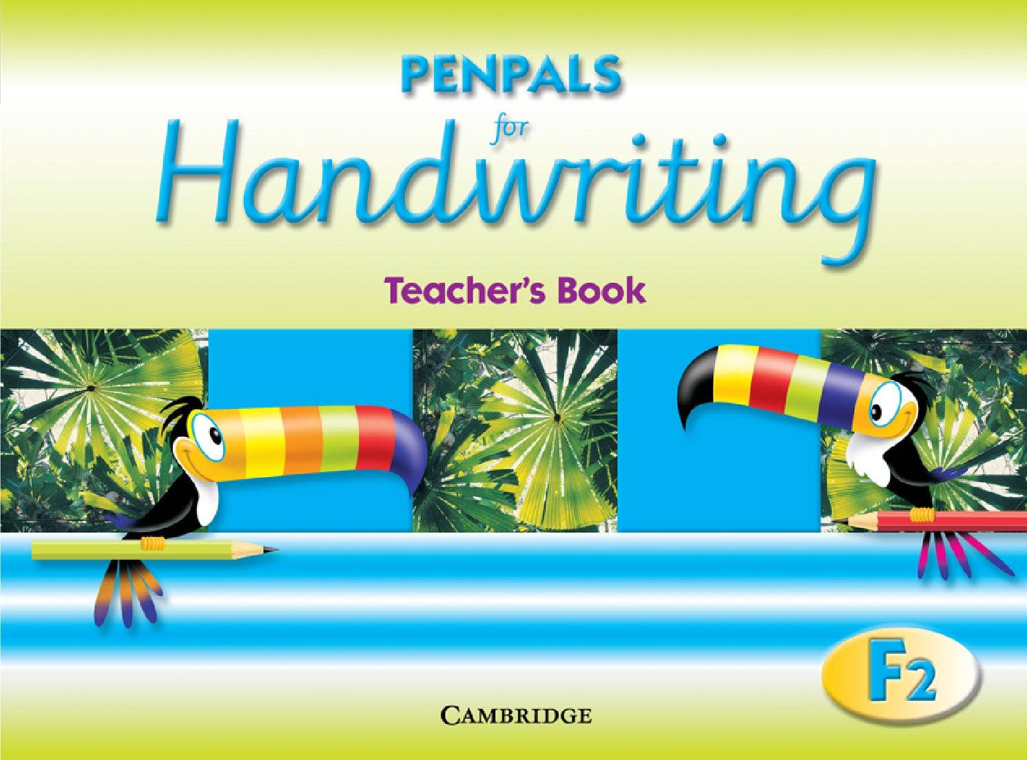 Penpals for Handwriting Foundation 2 Teacher's Book by Cambridge ...