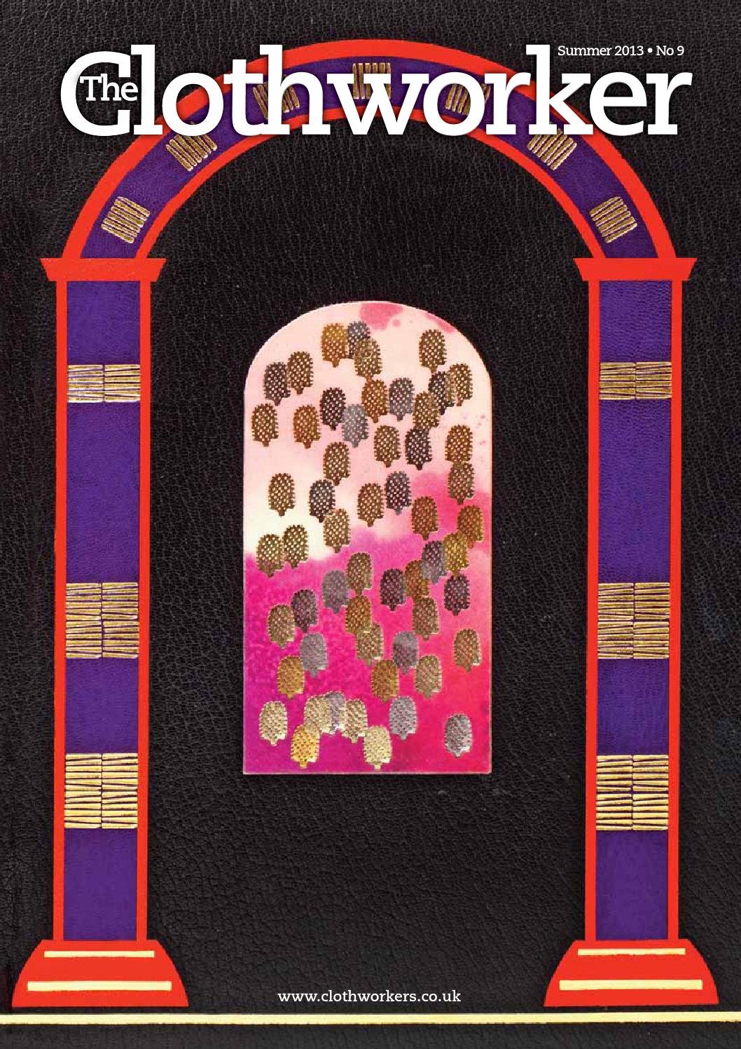 The Clothworker No. 9 summer 2013 by The Clothworkers' Company - Issuu