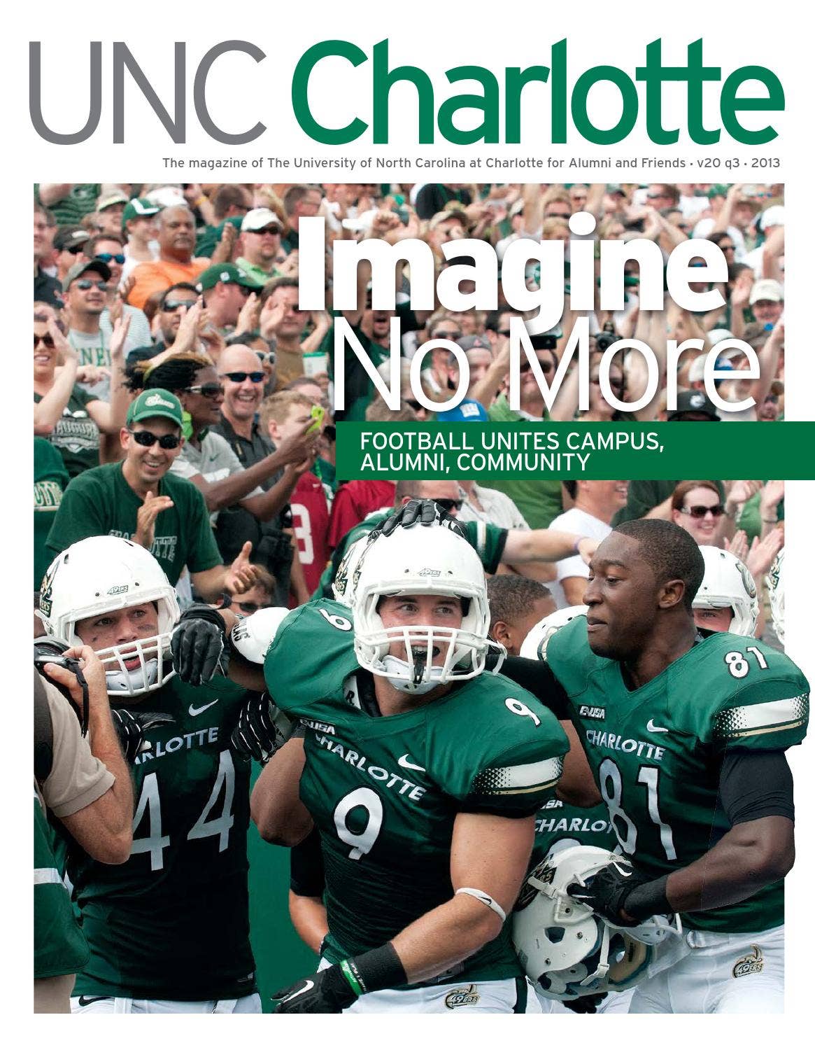 UNC Charlotte Magazine, Q3 2013 by UNC Charlotte - Issuu