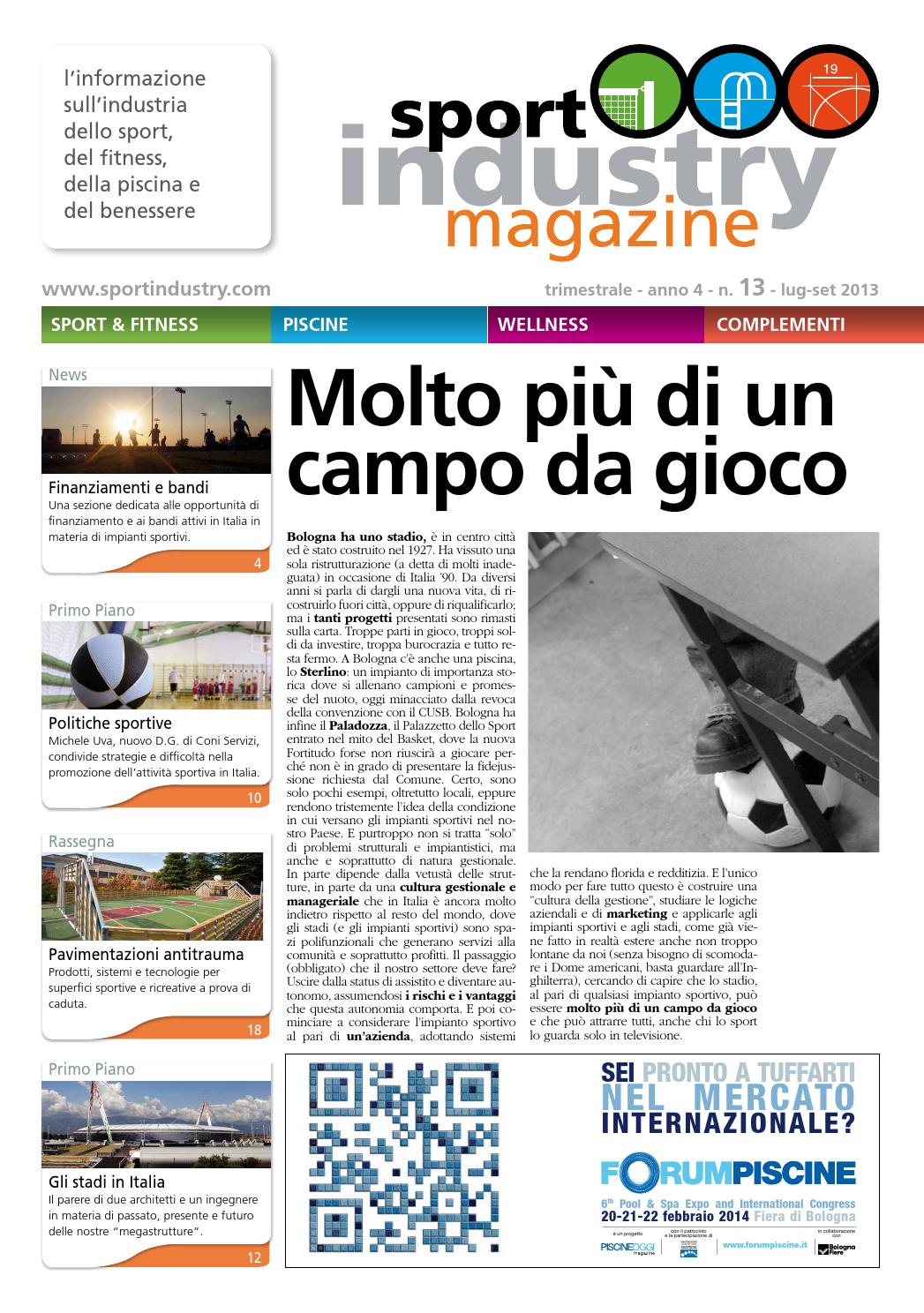 Sport Industry Magazine n°13 - luglio-settembre 2013 by EDITRICE IL ...