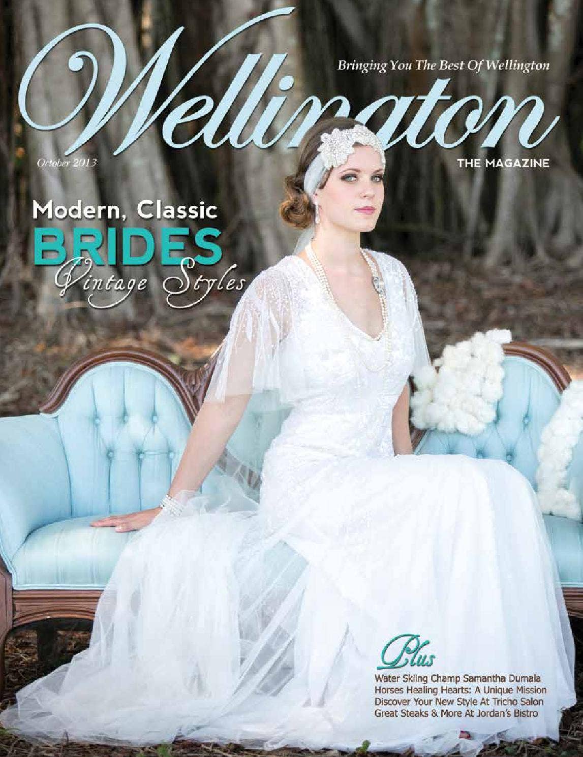 Wellington The Magazine October 2013 by Wellington The Magazine LLC - Issuu