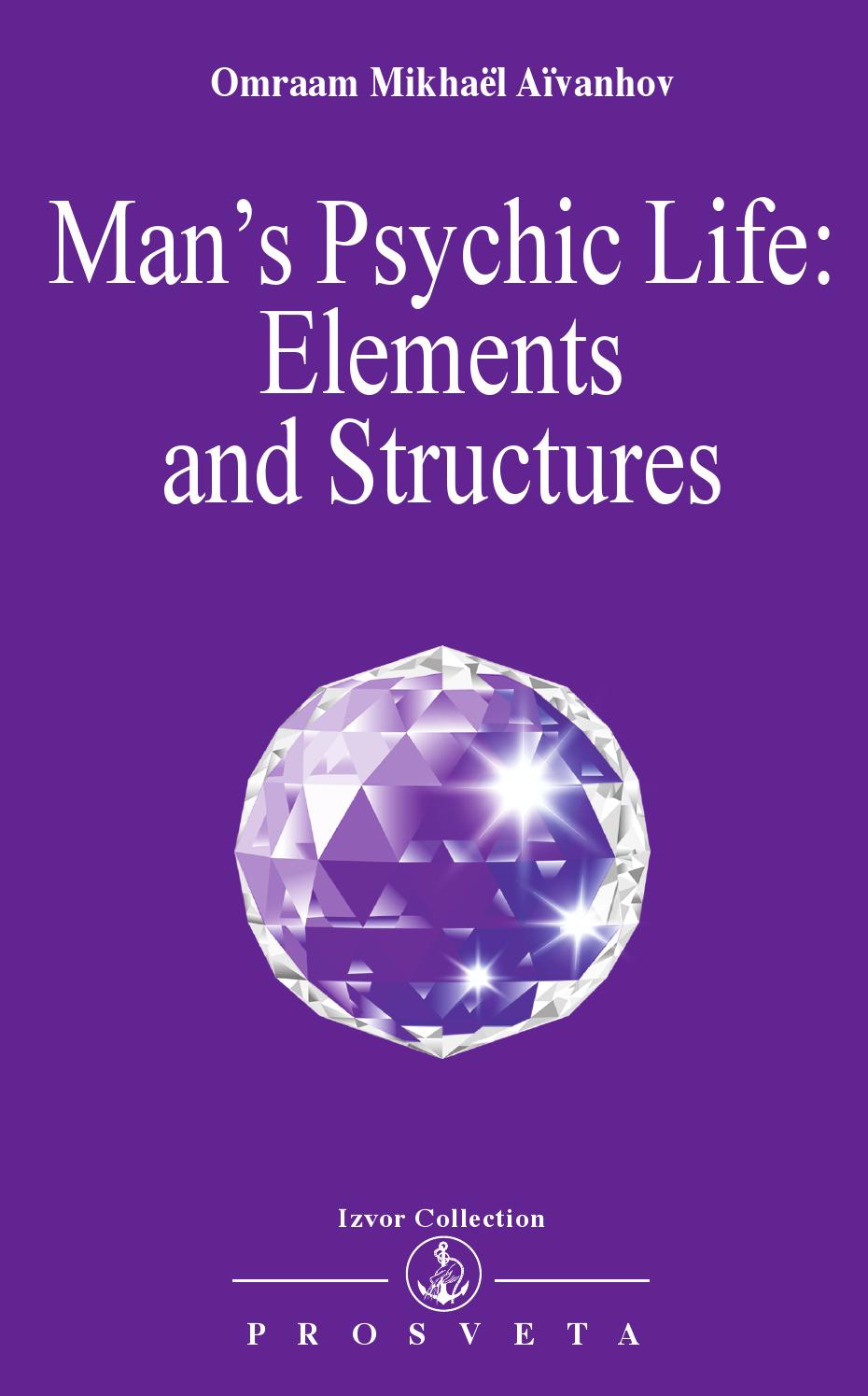 Man's psychic life elements and structures by Prosveta - Issuu