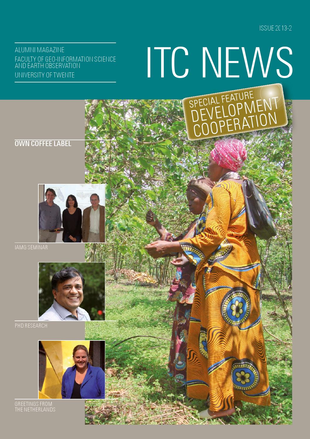 ITC News 2013 Q2 by Faculty of Geo-Information Science and Earth ...