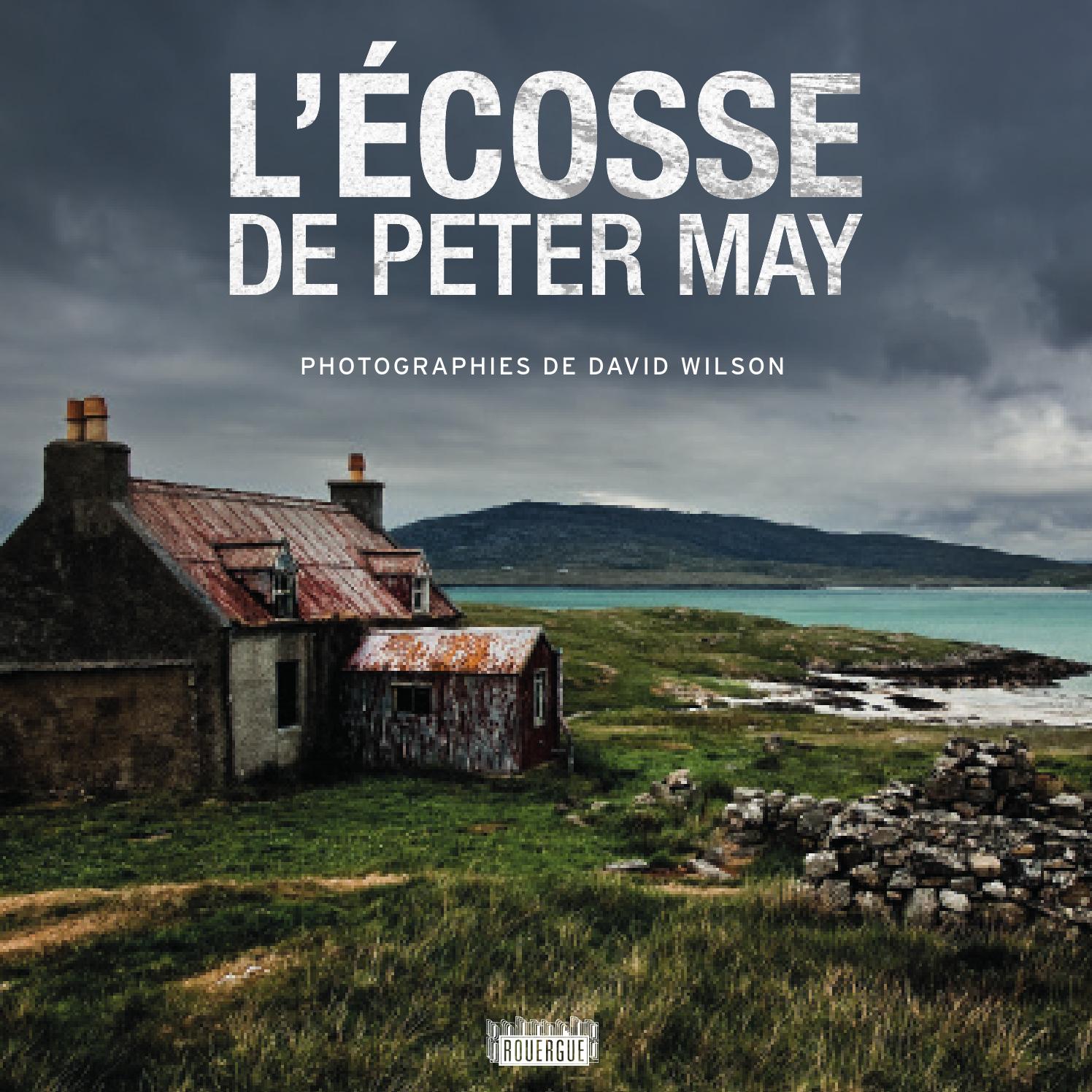 Extrait de "L'Écosse de Peter May" by Éditions du Rouergue - Issuu