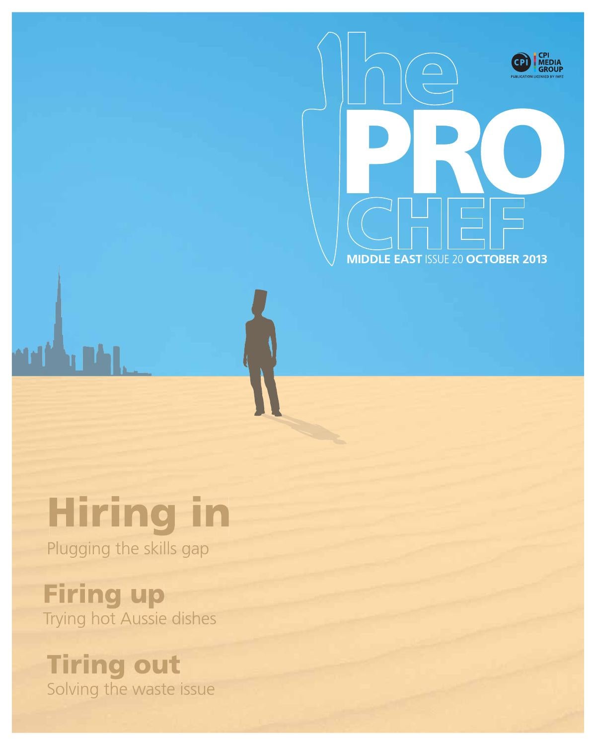 The Pro Chef Middle East - October Issue, 2013 by The Pro Chef Middle ...