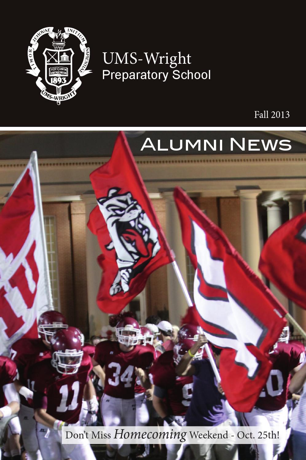 UMS-Wright Alumni News Fall 2013 by UMS-Wright Preparatory School - Issuu