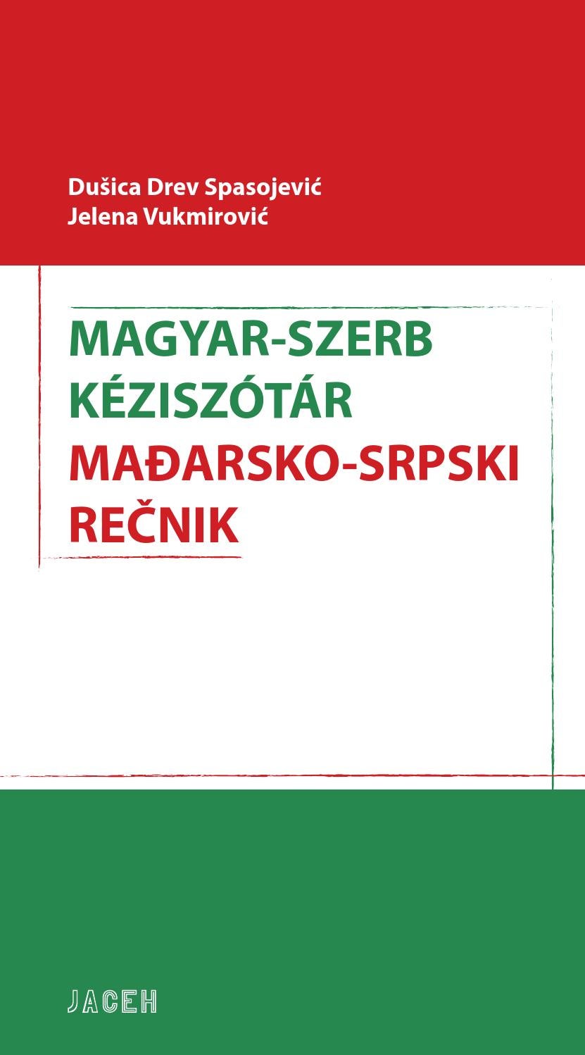 Mađarsko srpski rečnik by IK Jasen - Issuu
