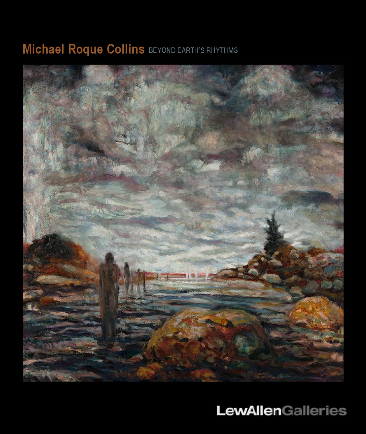 Michael Roque Collins: Beyond Earth's Rhythms by LewAllen Galleries - Issuu