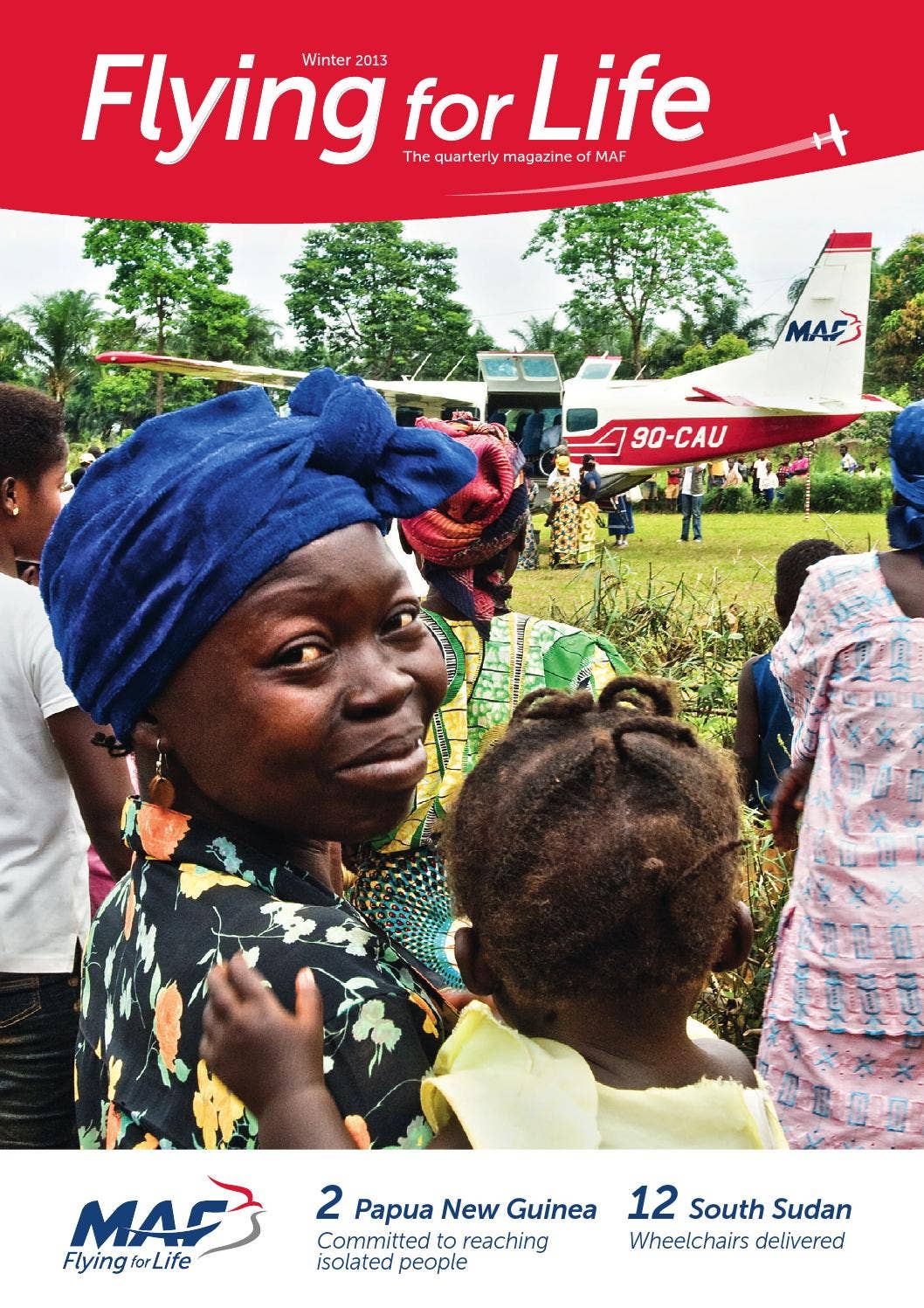 Flying for Life (Winter 2013) magazine by MAF UK - Issuu