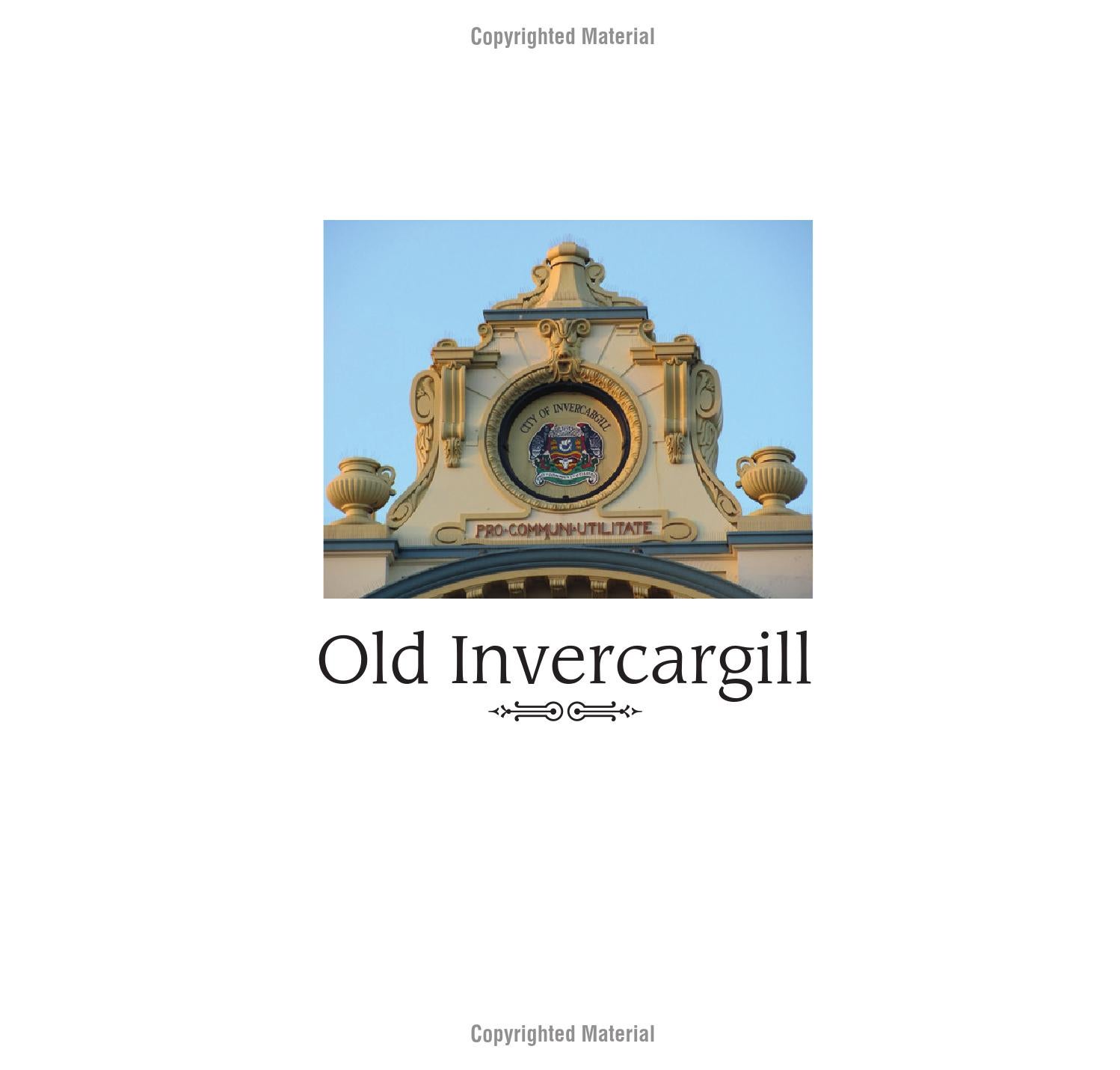 Old invercargill by Craigs Design & Print Ltd - Issuu
