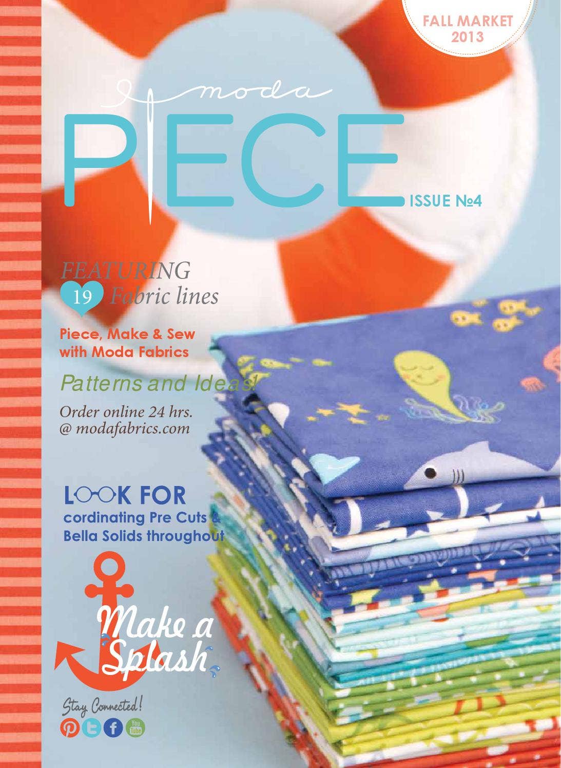 Moda Piece Issue No. 4 by Moda Fabrics / United Notions - Issuu