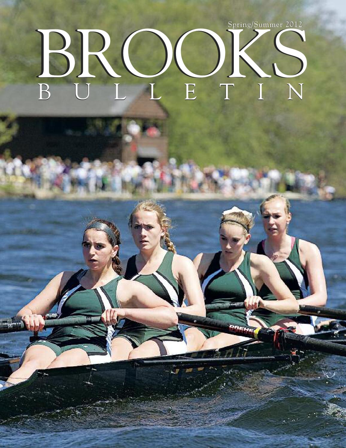 Brooks Bulletin Magazine, Spring 2012 by Brooks School - Issuu