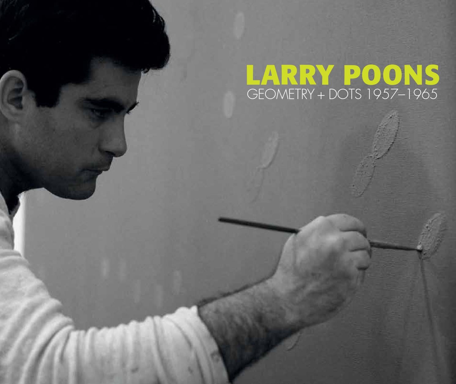 Larry Poons: Geometry and Dots by Loretta Howard Gallery - Issuu
